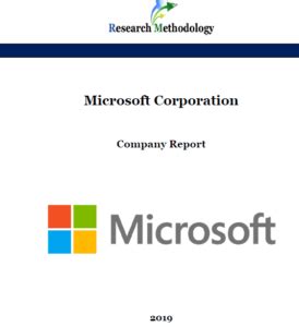 Microsoft Corporation Report Research Methodology