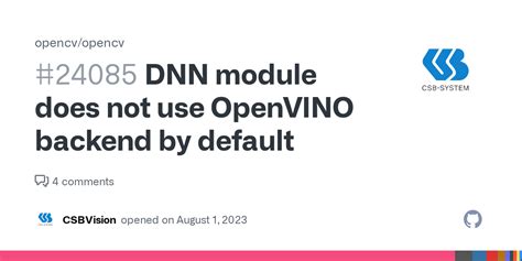 DNN Module Does Not Use OpenVINO Backend By Default Issue Opencv Opencv GitHub