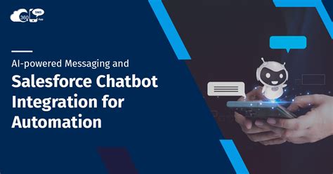 Salesforce Chatbot Integration And Ai Driven Automation For Impact