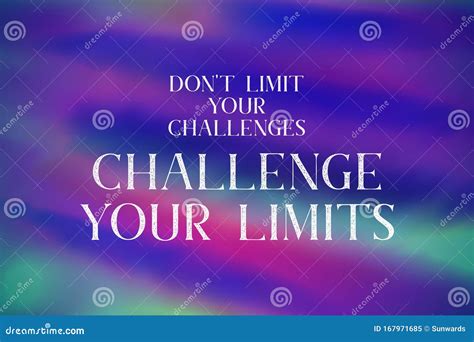 Don`t Limit Your Challenges Challenge Your Limits Poster Stock Vector