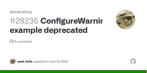 configurewarnings example deprecated · issue 28236 · dotnet efcore · github