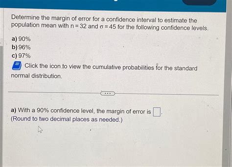 Solved Determine The Margin Of Error For A Confidence