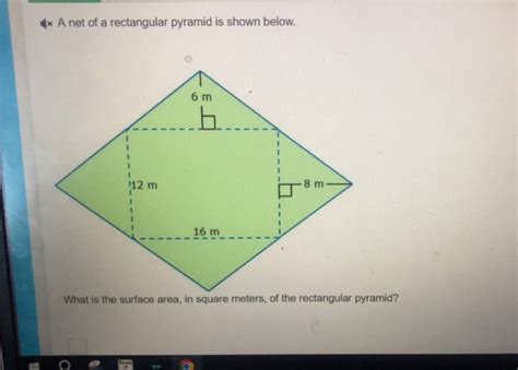 1 A Net Of A Rectangular Pyramid Is Shown Below What Is The Surface Area