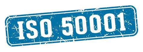 Sinal Retangular Iso 50001 Carimbo Iso 50001 Ilustração Do Vetor Ilustração De Etiqueta