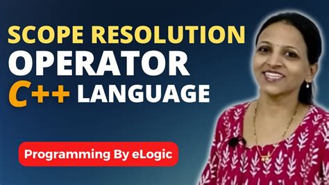 Scope Resolution Operator In C Language Elogic Classes Youtube