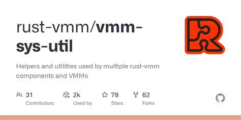 Github Rust Vmm Vmm Sys Util Helpers And Utilities Used By Multiple