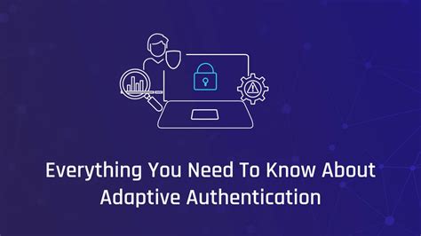 What Is Adaptive Authentication