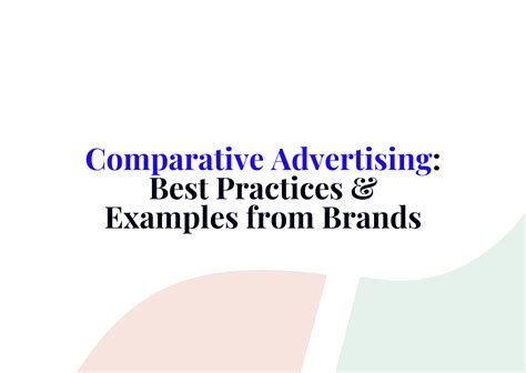 Comparative Advertising Best Practices Examples From Brands