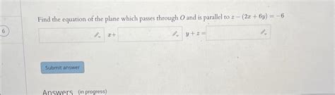 Solved Find The Equation Of The Plane Which Passes Through O