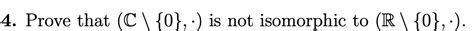 Solved Prove That C Is Not Isomorphic To Chegg