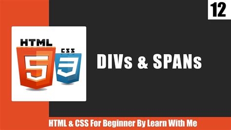 Html And Css For Beginners Div And Span Youtube