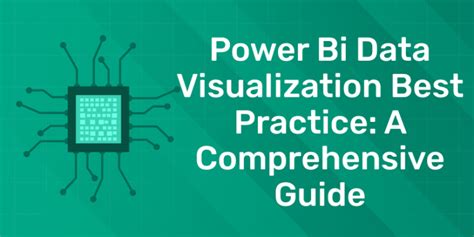 Power Bi Data Visualization Best Practice A Comprehensive Guide Entri Blog