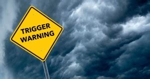 The Trouble With Trigger Warnings