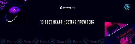 10 Best React Hosting Providers In 2024