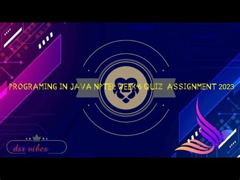 PROGRAMING IN JAVA NPTEL WEEK QUIZ ANSWERS K YouTube