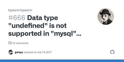 Data Type Undefined Is Not Supported In Mysql Database · Issue 666