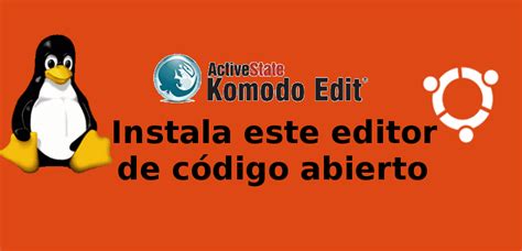 Komodo Editor Install This Free Code Editor On Ubuntu