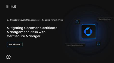 Mitigating Common Certificate Management Risks With Certsecure Manager