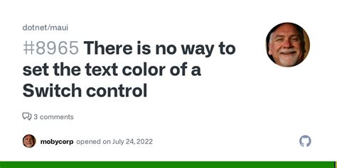 there is no way to set the text color of a switch control · issue 8965 · dotnet maui · github