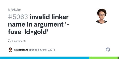 Invalid Linker Name In Argument Fuse Ldgold · Issue 5063 · Ipfskubo · Github