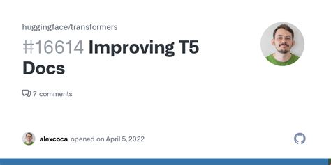 Improving T5 Docs · Issue 16614 · Huggingfacetransformers · Github