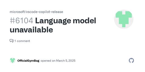 Language Model Unavailable · Issue 6104 · Microsoftvscode Copilot