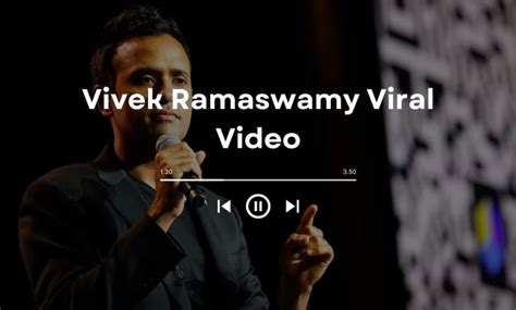 [full] Watch Vivek Ramaswamy Viral Video On Youtube