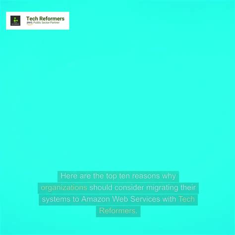 Top 10 Reasons To Migrate To Aws Scalability Cost Efficiency Global Tech Reformers