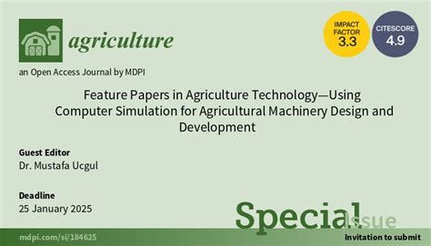 Agriculture Mdpi On Linkedin Deadline Specialissue Agriculturalmachinery Dem Fem Sph Cfd