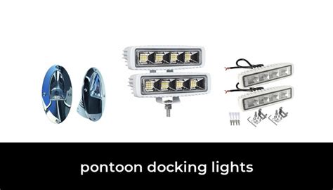 44 Best Pontoon Docking Lights 2022 After 205 Hours Of Research And