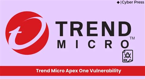 Trend Micro Apex One Vulnerability Enables Malicious Code Injection By Attackers