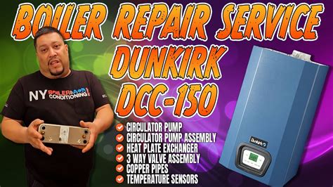 Boiler Service Dunkirk Model Dcc 150 Youtube