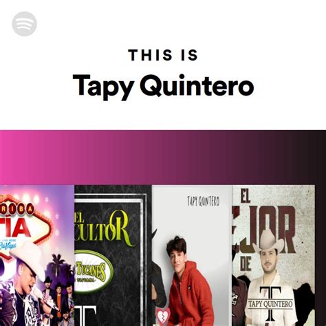 This Is Tapy Quintero Playlist By Spotify Spotify