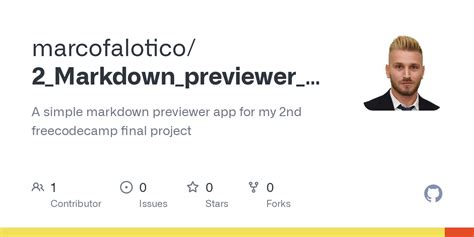 github marcofalotico 2 markdown previewer app a simple markdown previewer app for my 2nd