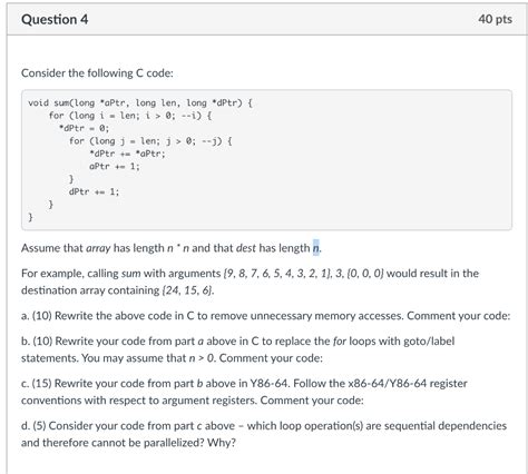 Solved Consider The Following C Code Void Sumlong Aptr