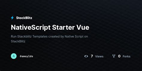 Nativescript Starter Vue Stackblitz