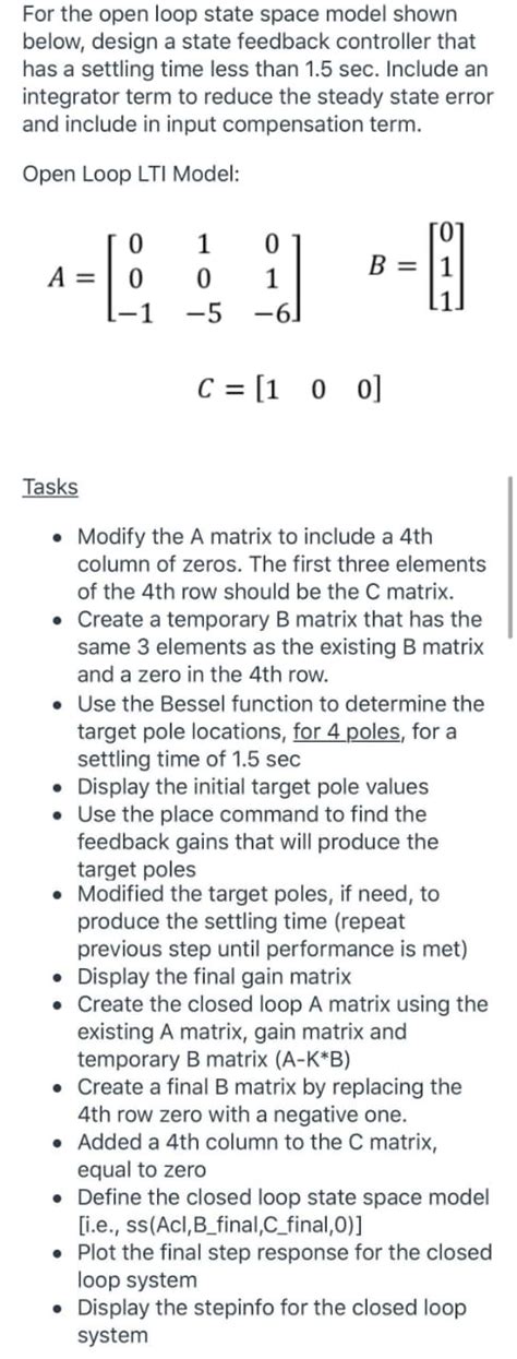 Solved For The Open Loop State Space Model Shown Below
