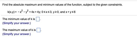 Solved Find The Absolute Maximum And Minimum Values Of The
