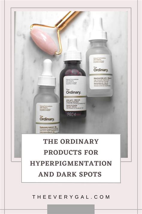 The Best The Ordinary Products For Hyperpigmentation And Dark Spots
