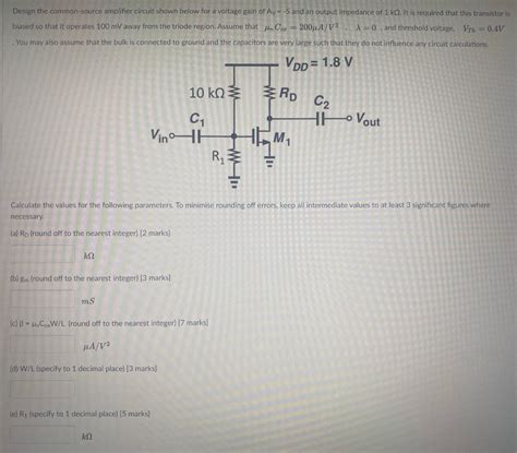 solved design the common source amplifier circuit shown