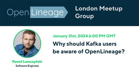 Getindata Part Of Xebia On Linkedin Openlineage X Apache Kafka® Meetup Wed Jan 31 2024 6