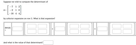 Solved Suppose We Wish To Compute The Determinant Of