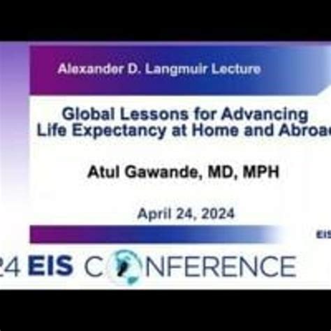 2024 Alexander D Langmuir Lecture By Atul Gawande Allsides