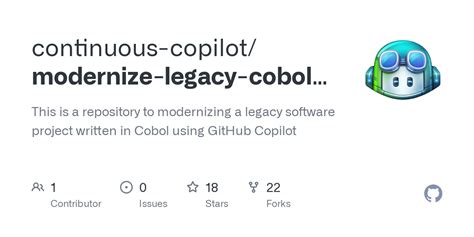 Github Continuous Copilot Modernize Legacy Cobol App This Is A Repository To Modernizing A