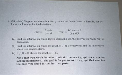 Solved 4 20 Points Suppose We Have A Function F X And We Chegg Com