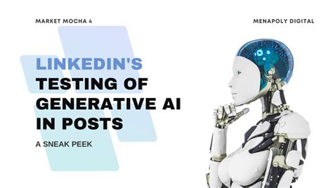 A Sneak Peek Into Linkedins Testing Of Generative Ai In Posts