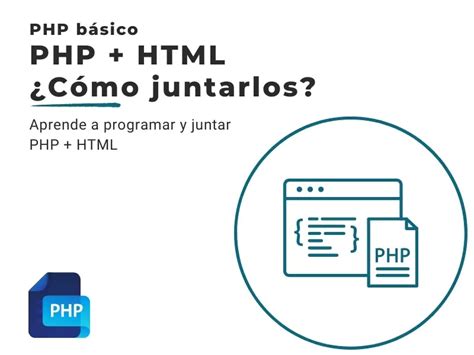 Como Combinar Html Y Php Para Principiantes Aprender Php