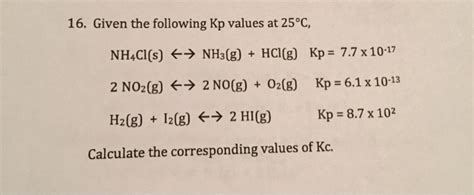 Solved Given The Following Kp Values At DegreeC Chegg