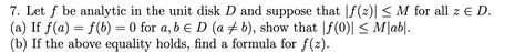 Solved Let F Be Analytic In The Unit Disk D And Suppose Chegg