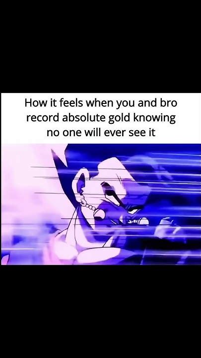 Recording Absolute Gold With Bro Meme Relatable Funny Real Bruh